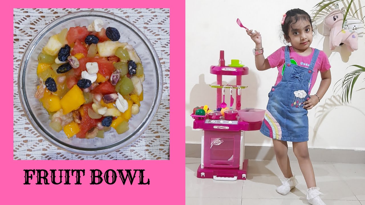 Delicious Healthy Fruit Bowl For Kids || By Dhanya Rao - YouTube