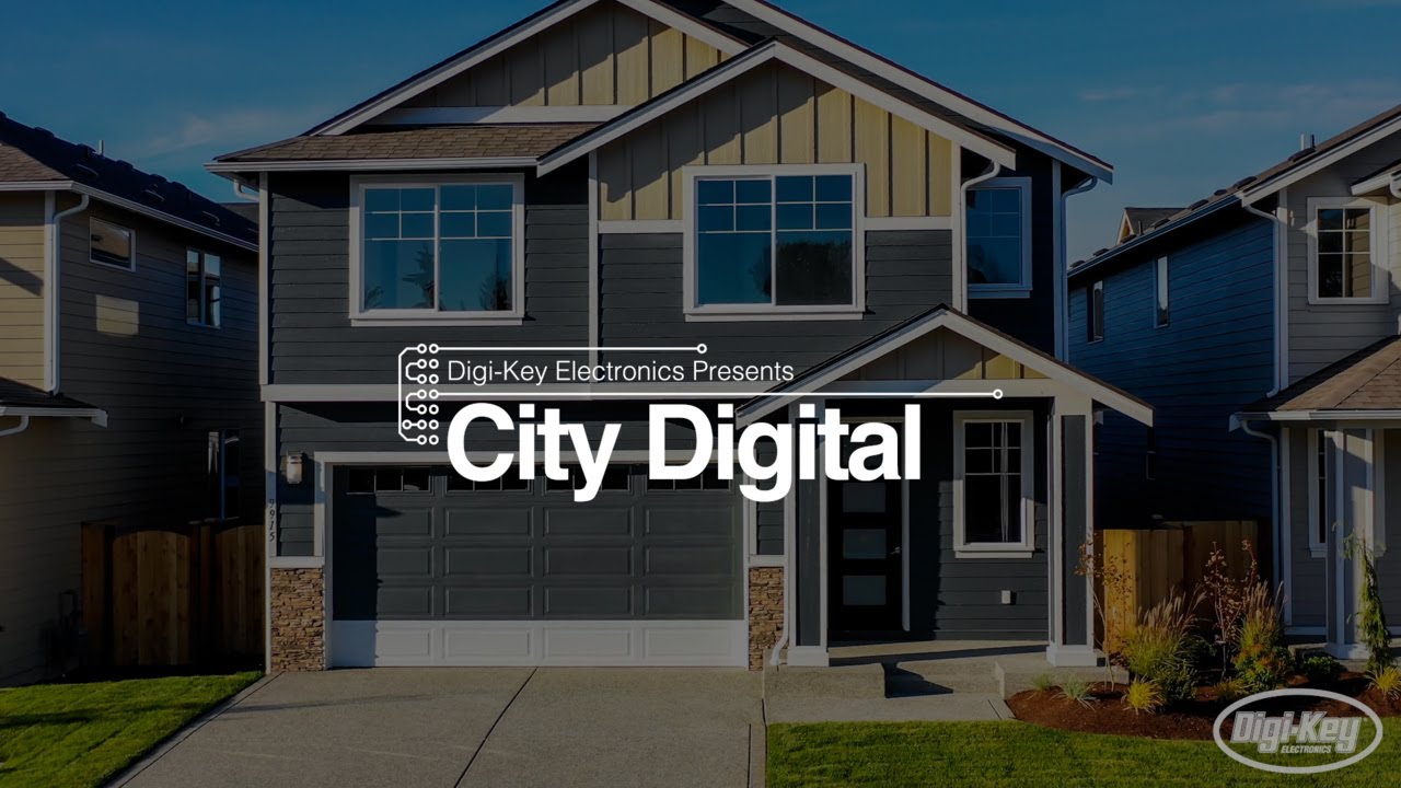 Digi-Key 出品：数字化城市第 2 季 - 未来智能家居的轨道 | Digi-Key Electronics - YouTube