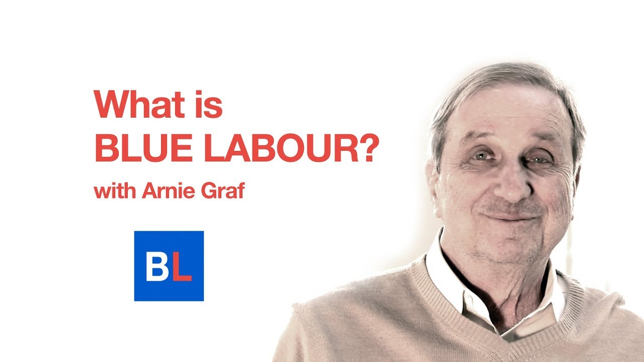 Blue Labour, explained by Arnie Graf - YouTube