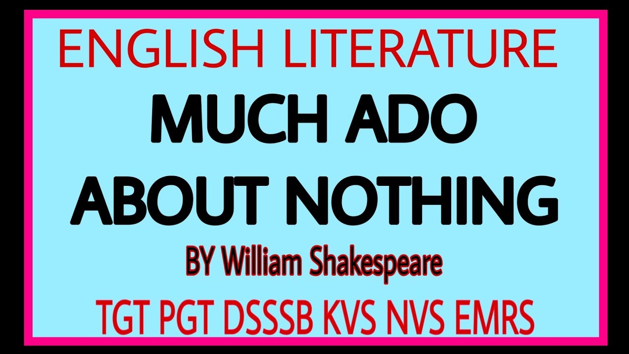 Much Ado About Nothing | Much Ado About Nothing by William Shakespeare ...