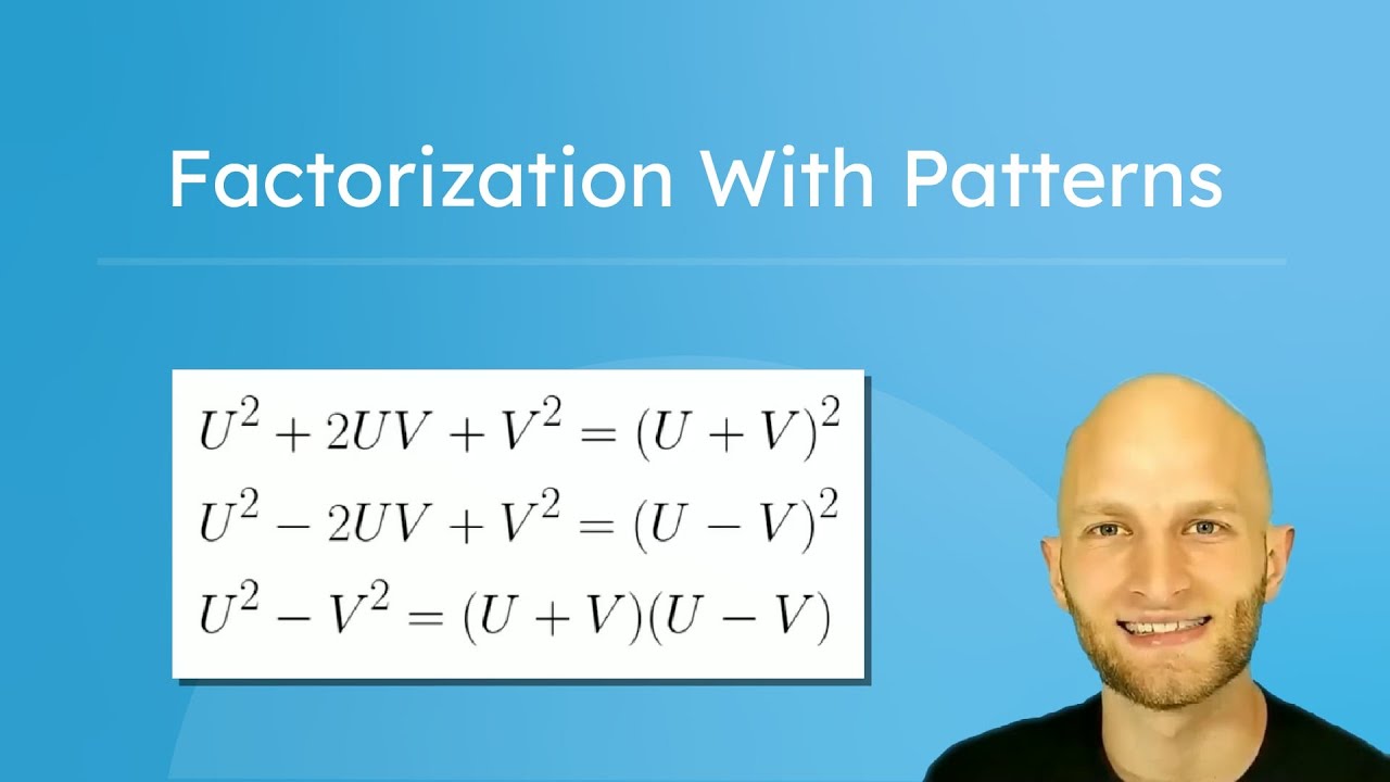 Factorization with Patterns - Algebra 2 for Teens! - YouTube