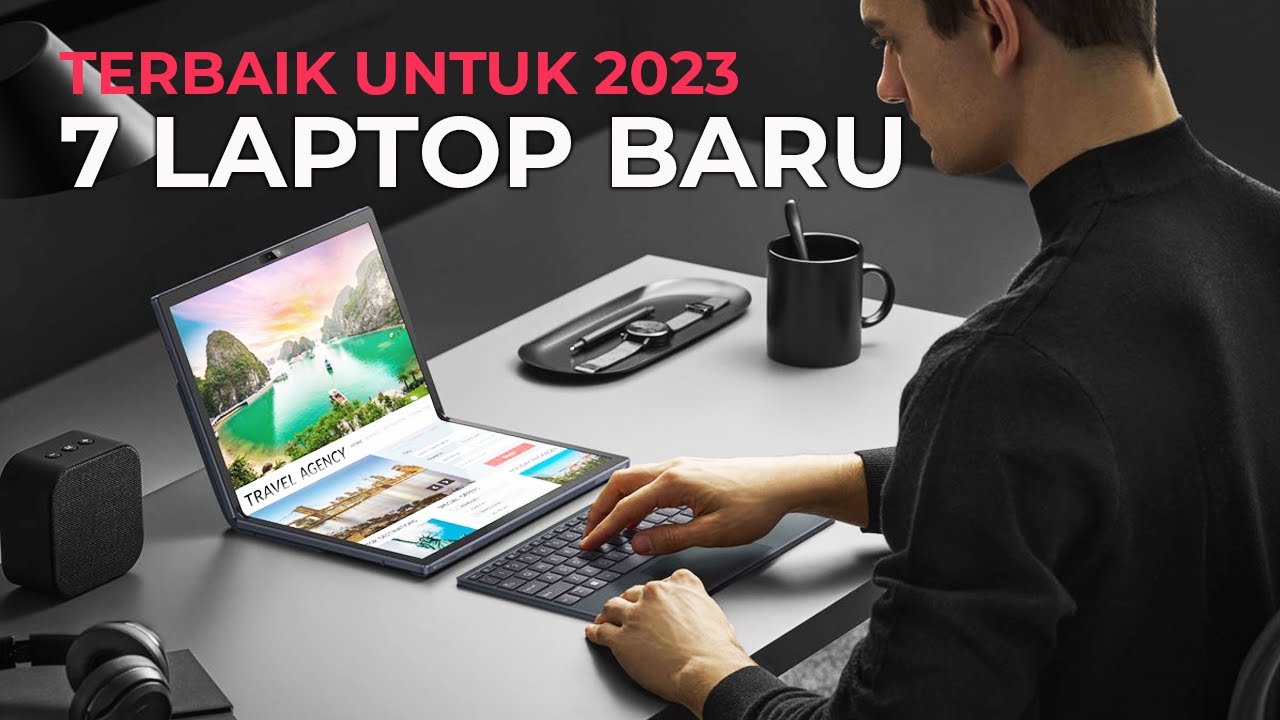 7 REKOMENDASI LAPTOP CANGGIH UNIK RILISAN BARU TERBAIK - YouTube