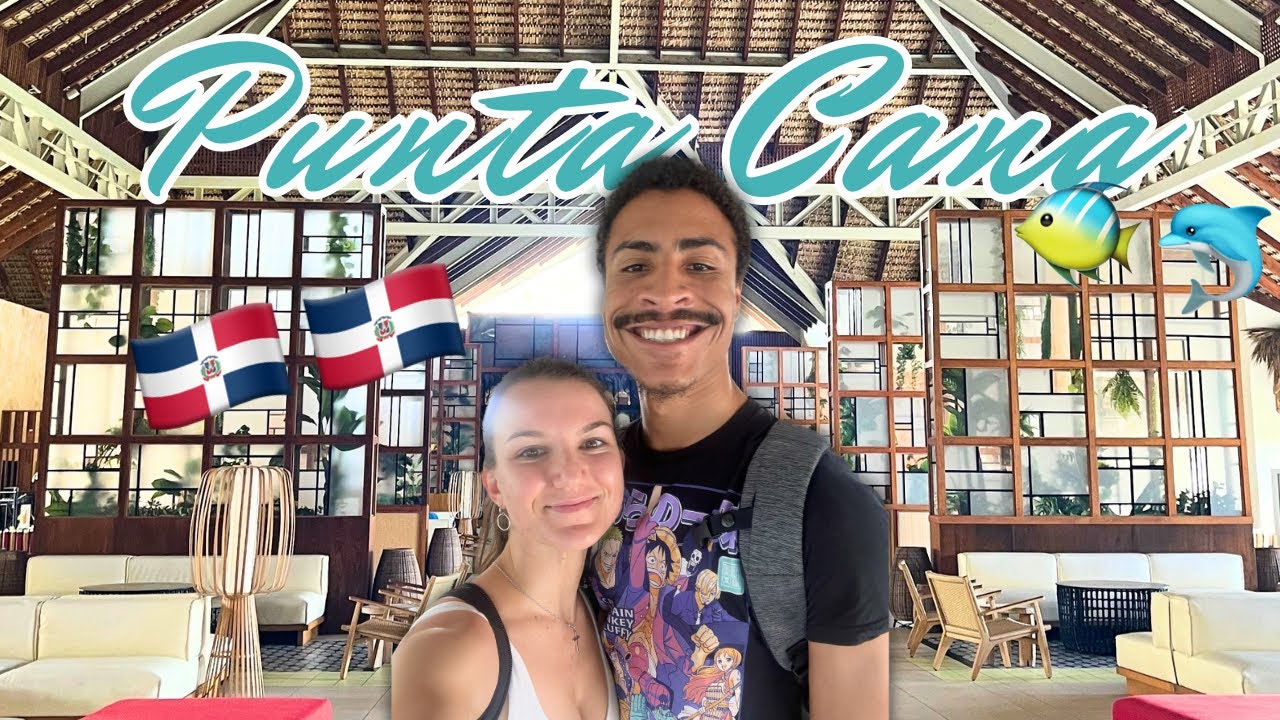 Traveling to the Dominican Republic! 🇩🇴🐠🏝️ Checking-in to the Tropical ...