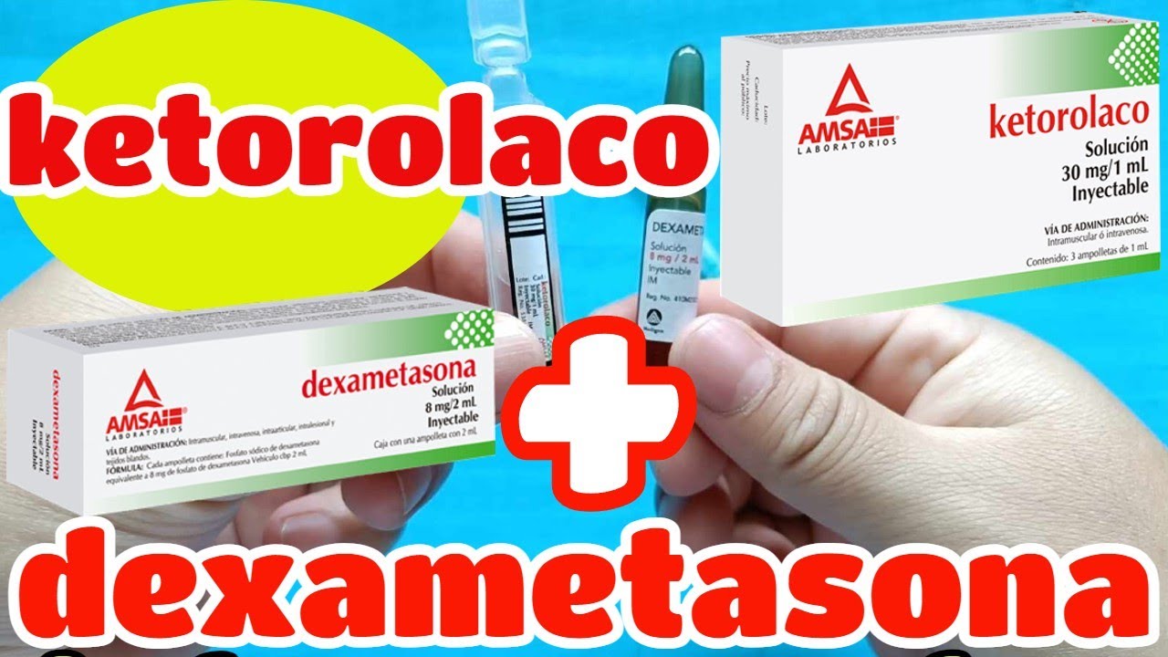 🌟KETOROLACO+DEXAMETASONA intramuscular/ para que sirve y como se ...