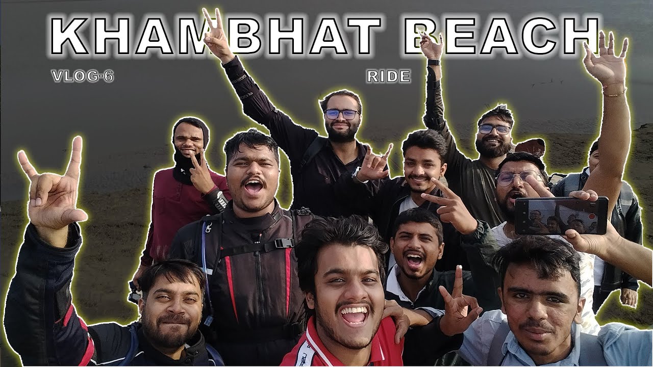 Ye ride toh Unexpected thi | Khambhat Beach Vlog-6 - YouTube