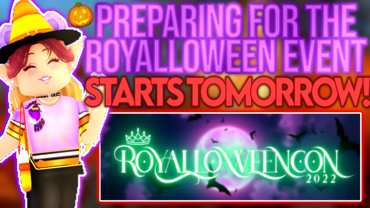 PREPARING FOR TOMORROW'S ROYALLOWEEN EVENT! ROBLOX Royale High ...