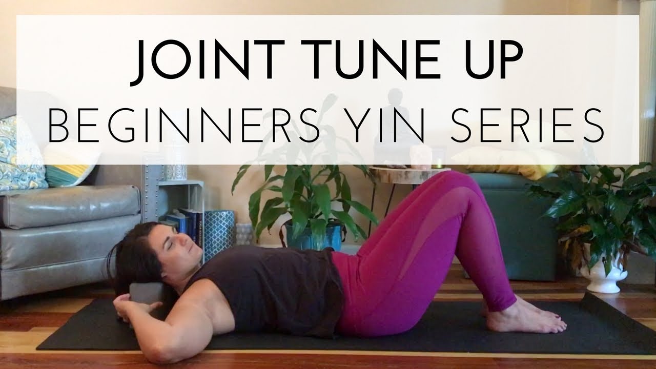 Yin Yoga for Joint Pain - 20 Minute Beginner Yin Yoga Class | Alana ...
