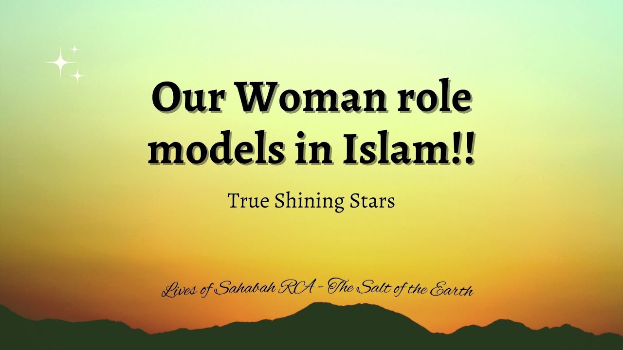 Our Woman role models in Islam!! - YouTube
