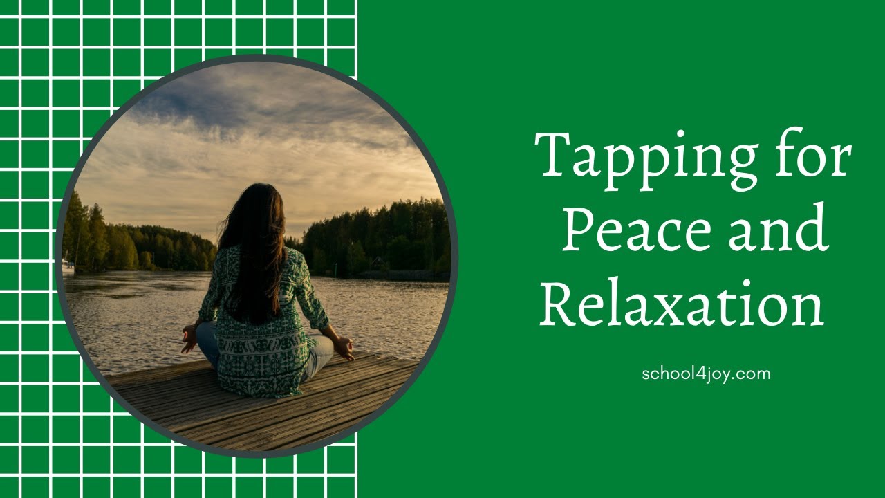 Tapping for Peace and Relaxation - YouTube