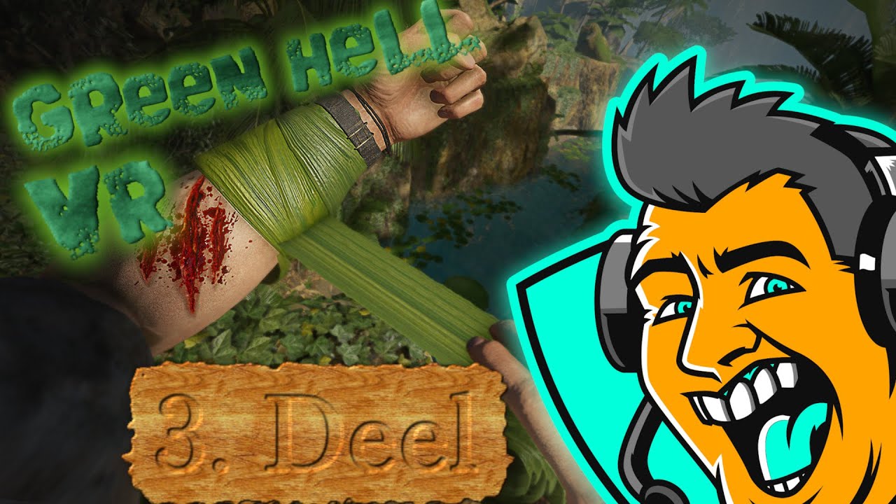 Green Hell VR #3 - YouTube