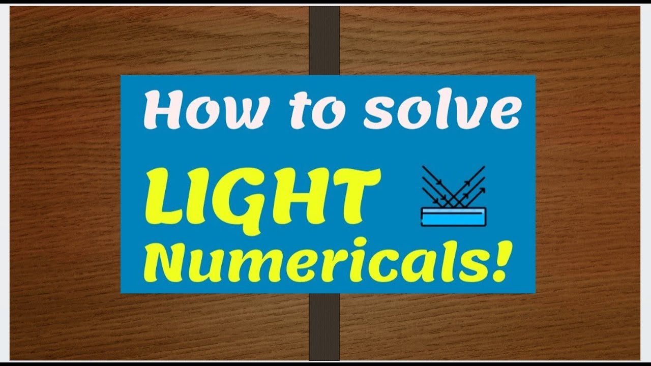 Part 1 Numericals related to light reflection and refraction important ...