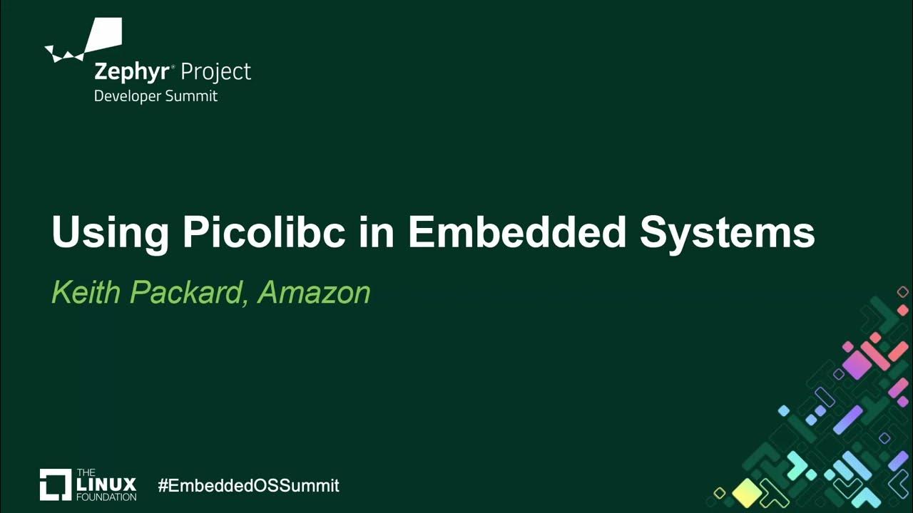 Using Picolibc in Embedded Systems - Keith Packard, Amazon - YouTube