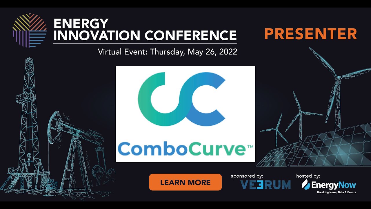 ComboCurve Innovation Presentation - Energy Innovation Conference 2022 ...