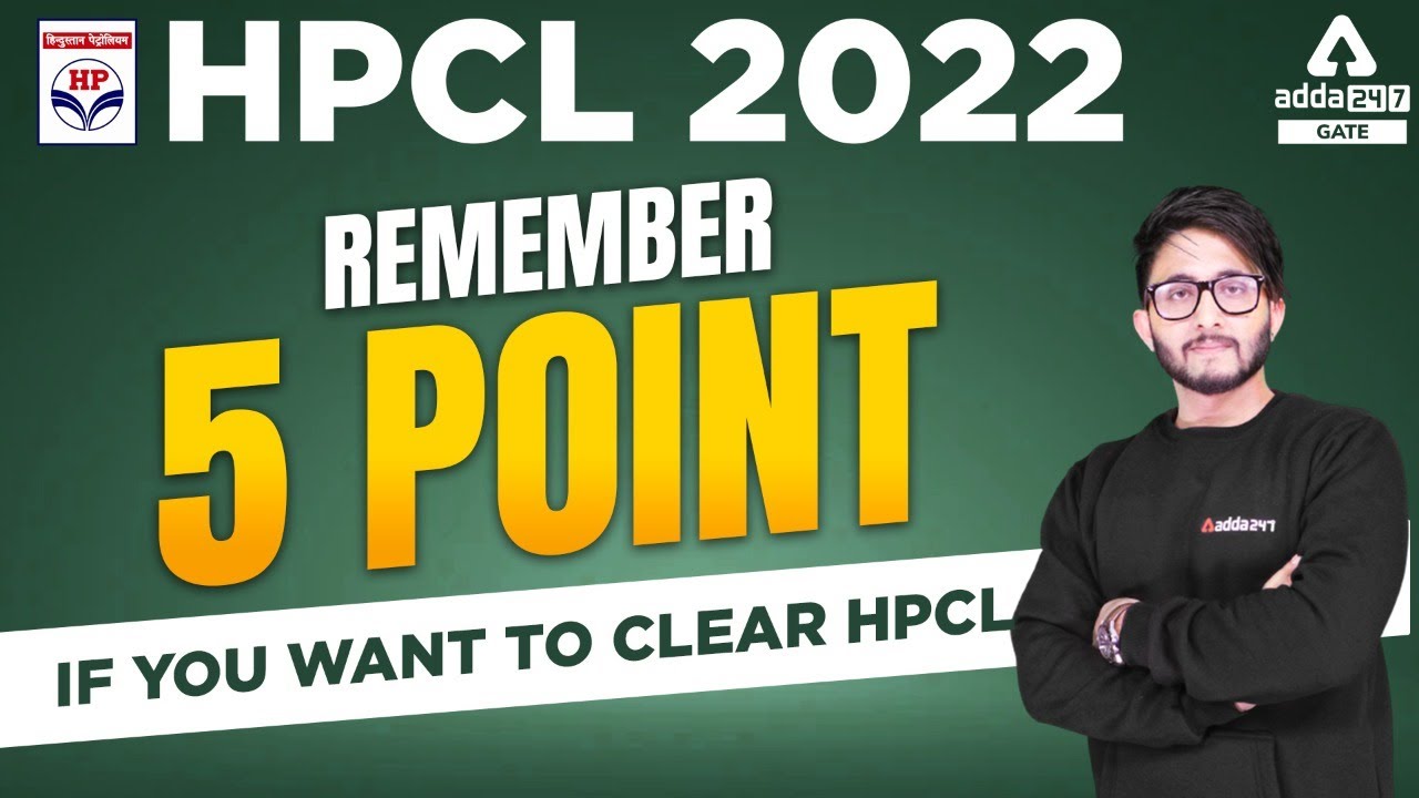 Hpcl 2022 5 points to remember if you want to clear hpcl - YouTube