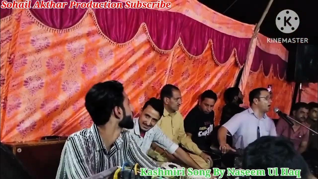 Kath peth kharaab krothas Kashmiri song by Naseem ul haq Cont no 7051090860 - YouTube