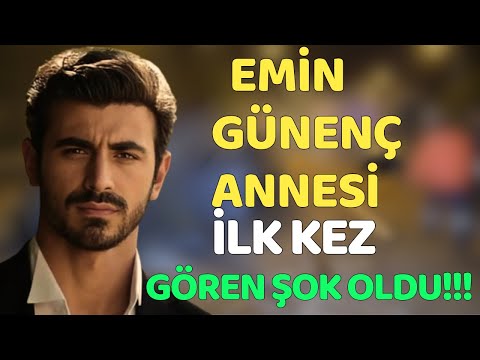 Emin Günenç'in Annesini ilk kez görenler şok oldu!