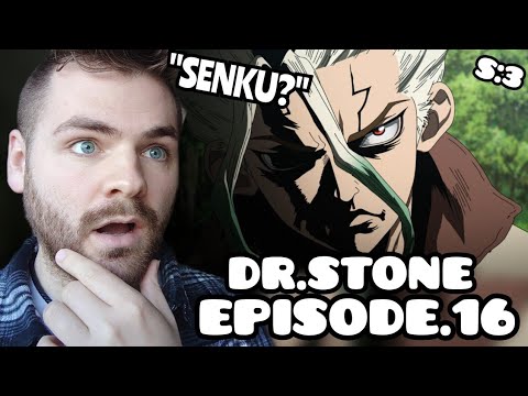SENKU CHILL?!?! | Dr. STONE | Episode 16 | SEASON 3 | ANIME REACTION ...