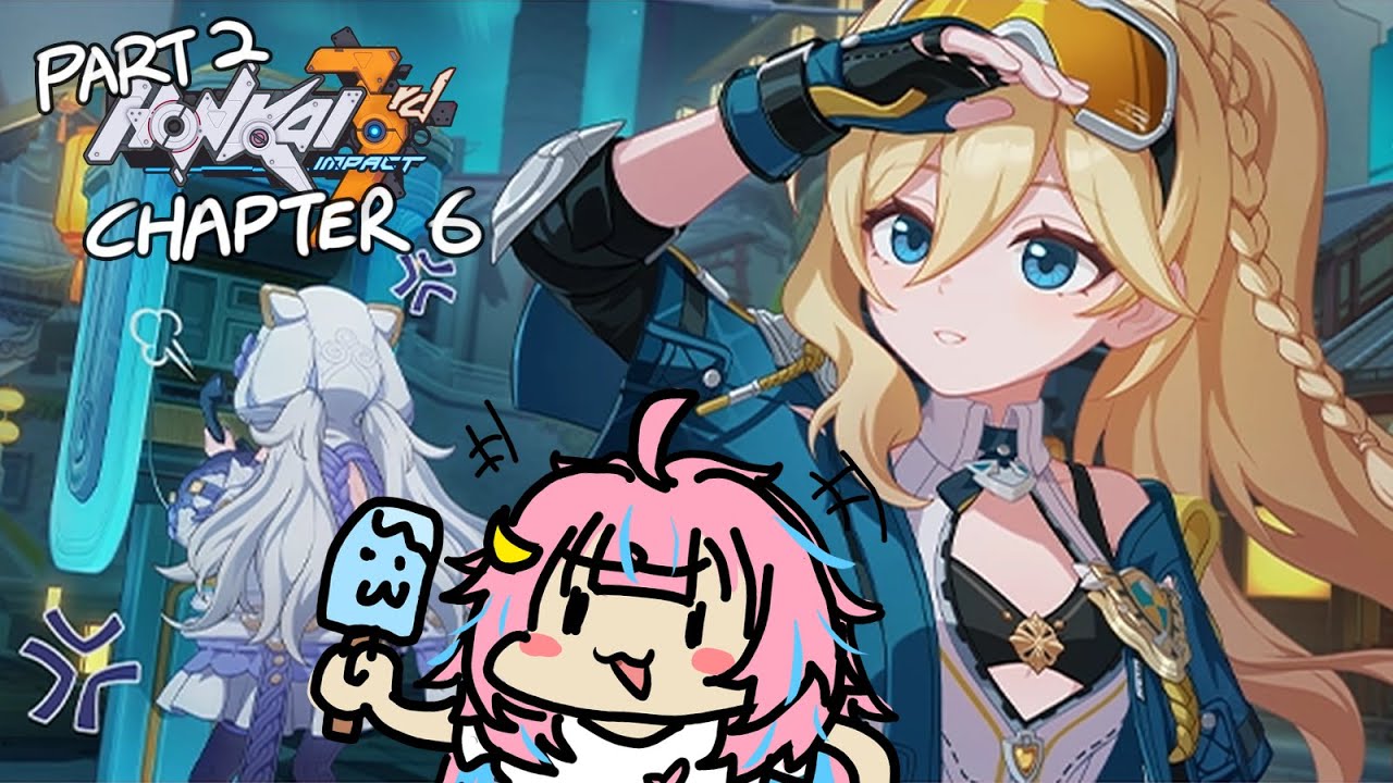 【HI3】 Part 2 Chapter 6! Happy time with smol Dudu 💞 ...Or so I thought ...