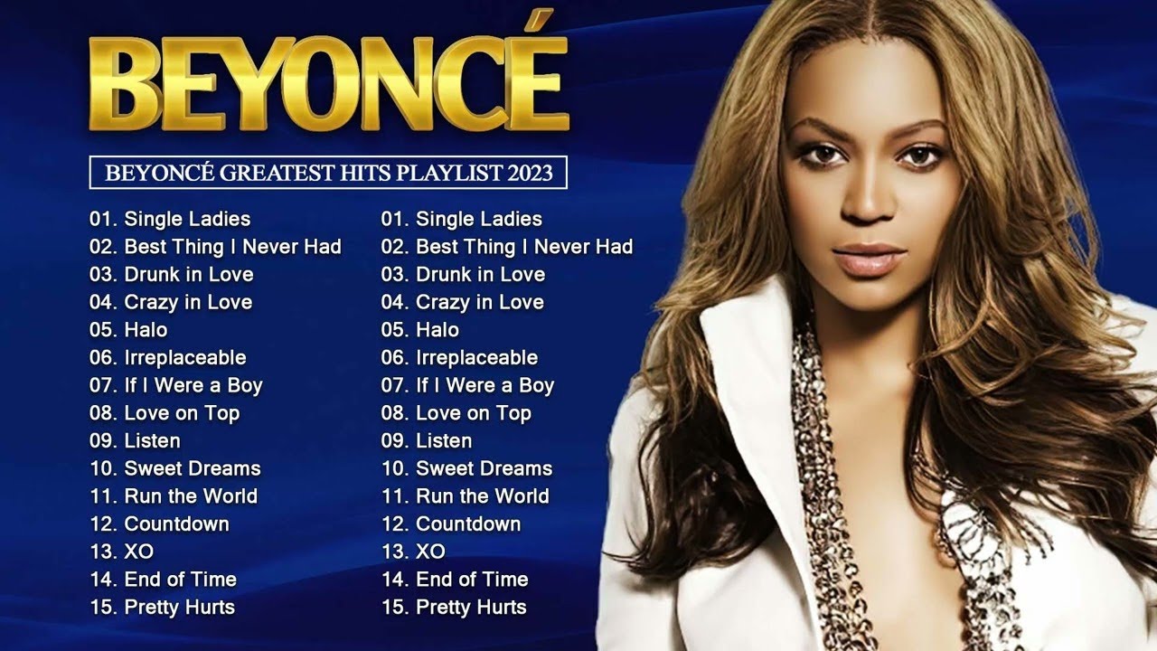Best Songs Of Beyoncé 2023 Beyoncé Greatest Hits Songs - YouTube