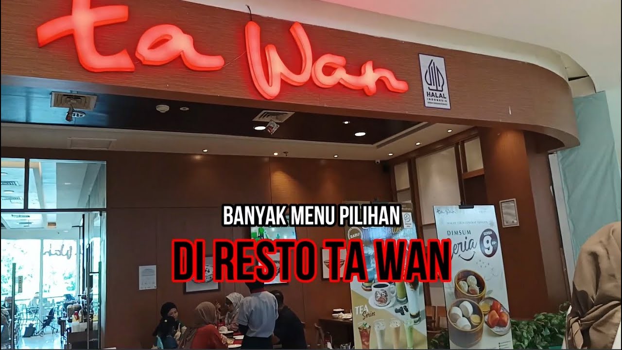 Makan di Resto Ta Wan Cibinong City Mall #tawan #cibinongcitymall #296 ...