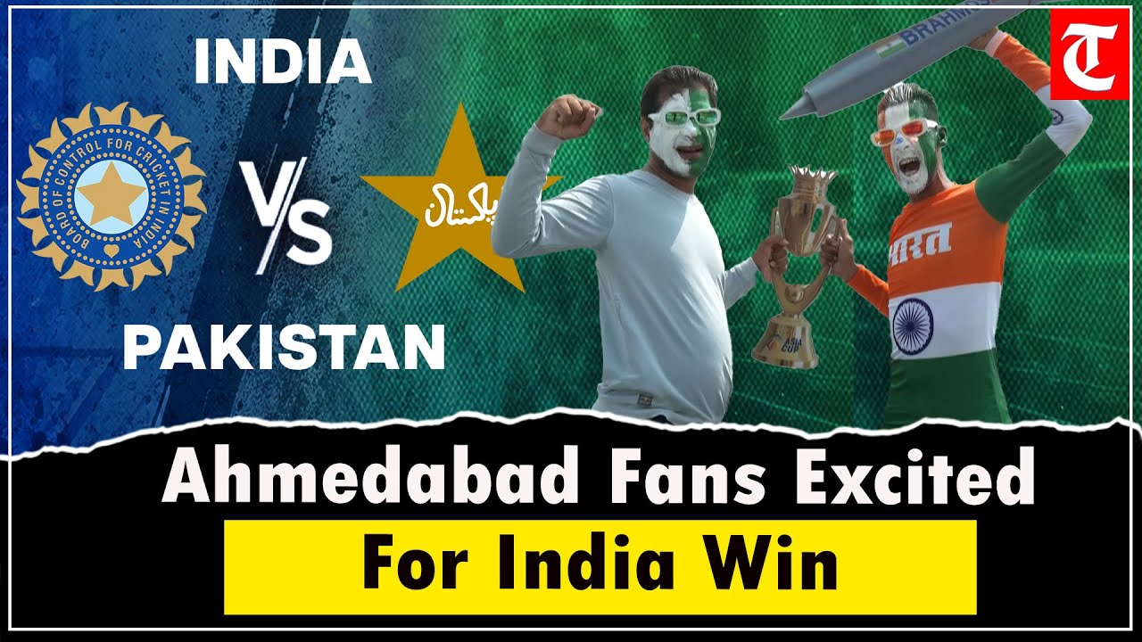 India vs Pakistan Cricket Fever: Ahmedabad Fans Go All Out Ahead of Big ...