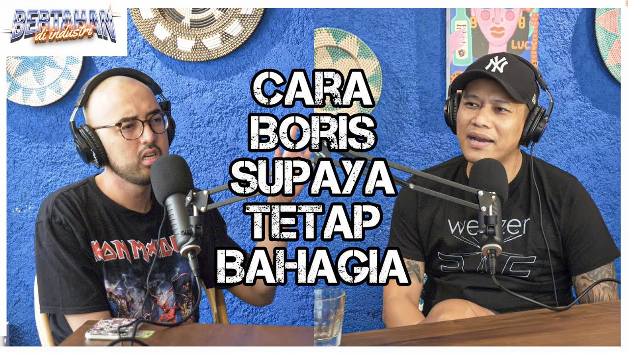 CARA BORIS SUPAYA TETAP BAHAGIA | Boris Bokir - YouTube