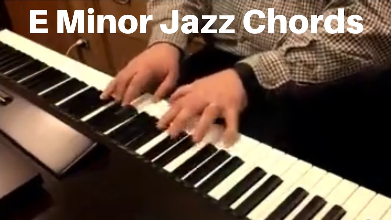 Piano E Minor Scale Harmonization Jazz Chords - YouTube