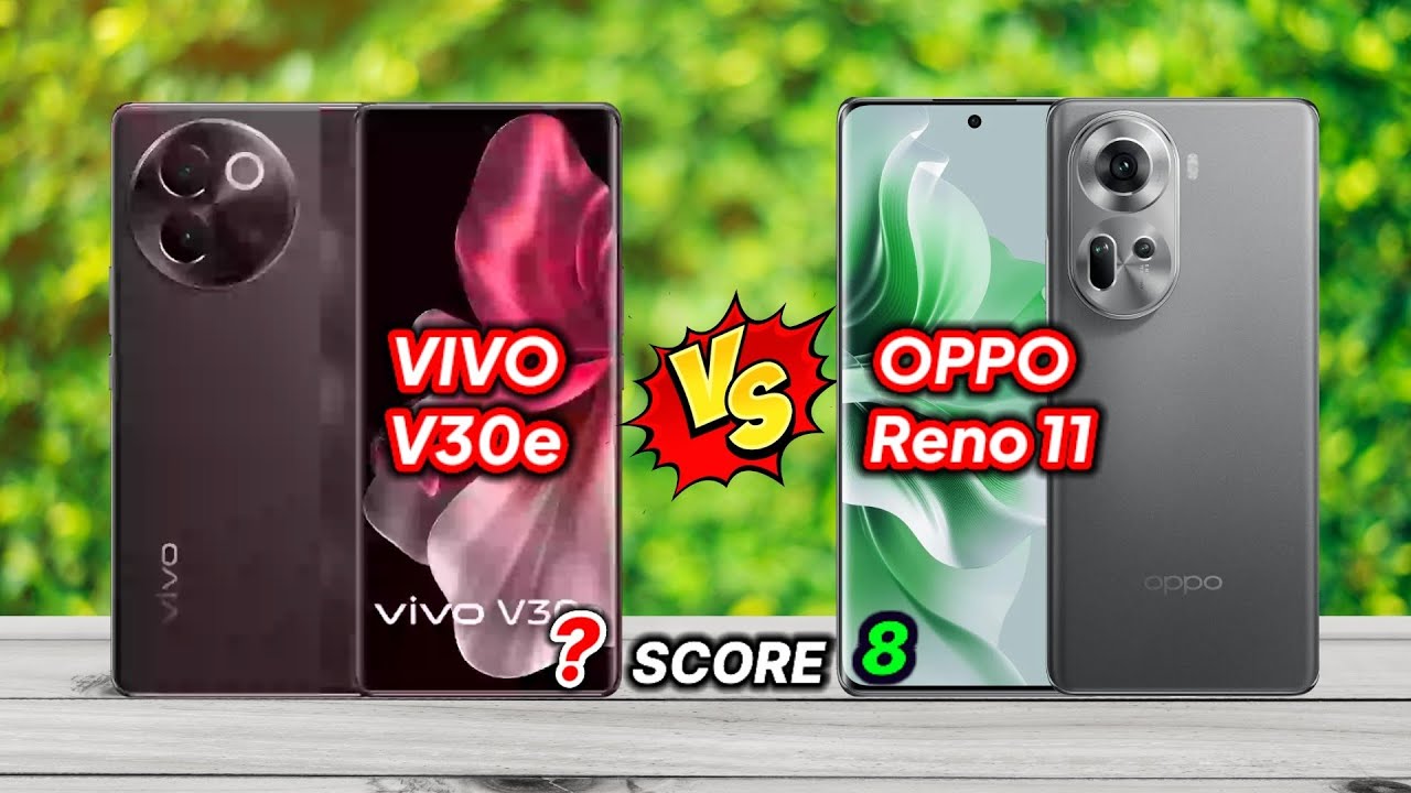 Vivo V30e vs Oppo Reno 11 🔥Full comparison Which One is Better - YouTube