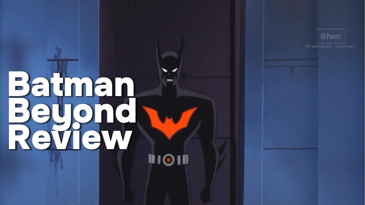 Batman Beyond: A Series Review - YouTube
