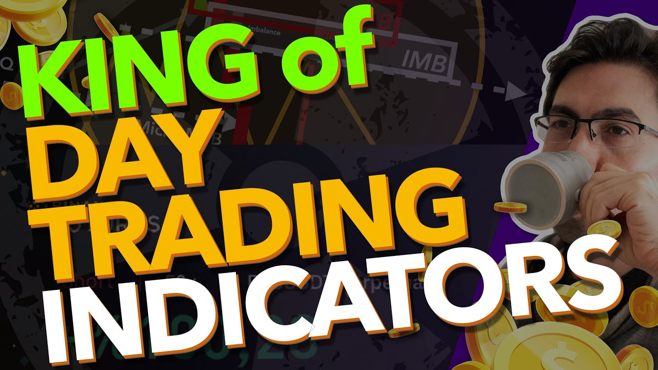 King of Day Trading Indicators. Finding Beginner to Pro Level Entries ...