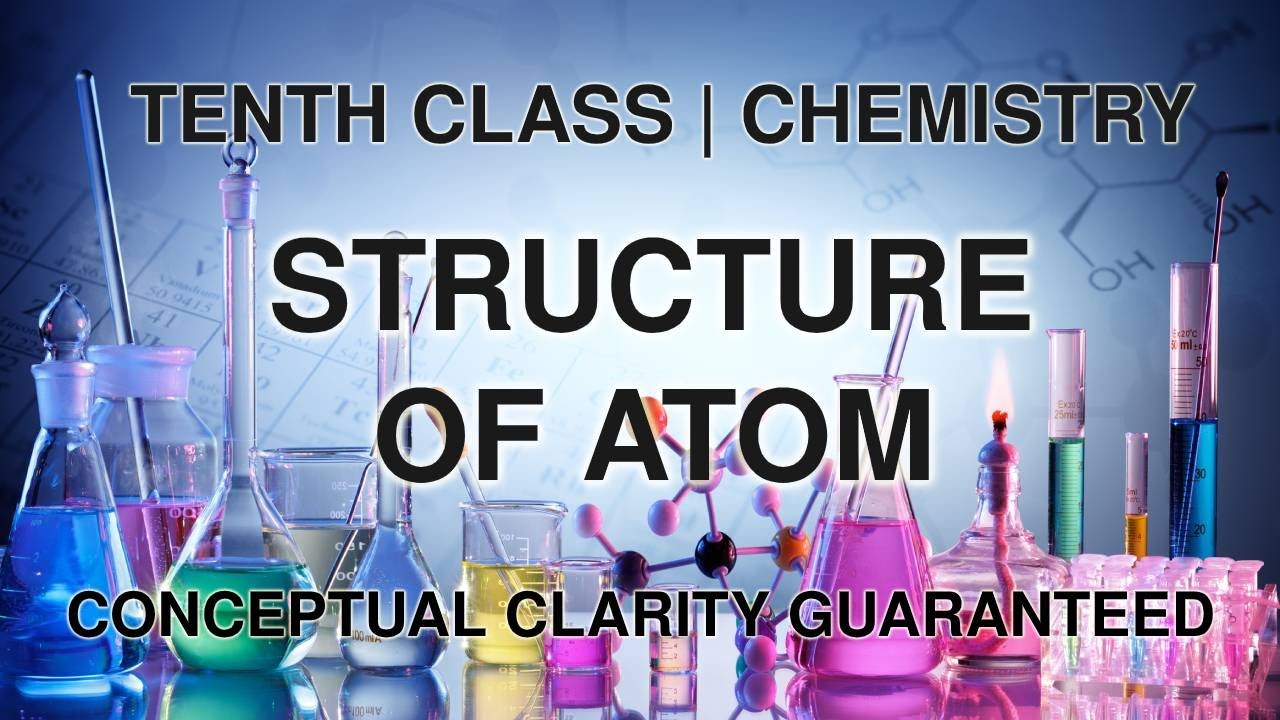 STRUCTURE OF ATOM (PART-1) , CLASS 10 AP BOARD | CHEMISTRY | తెలుగులో ...