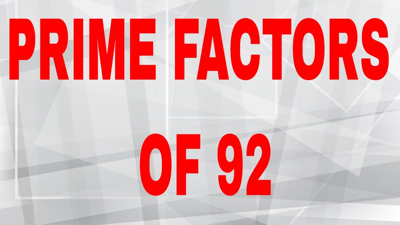 Prime factors of 92 - YouTube