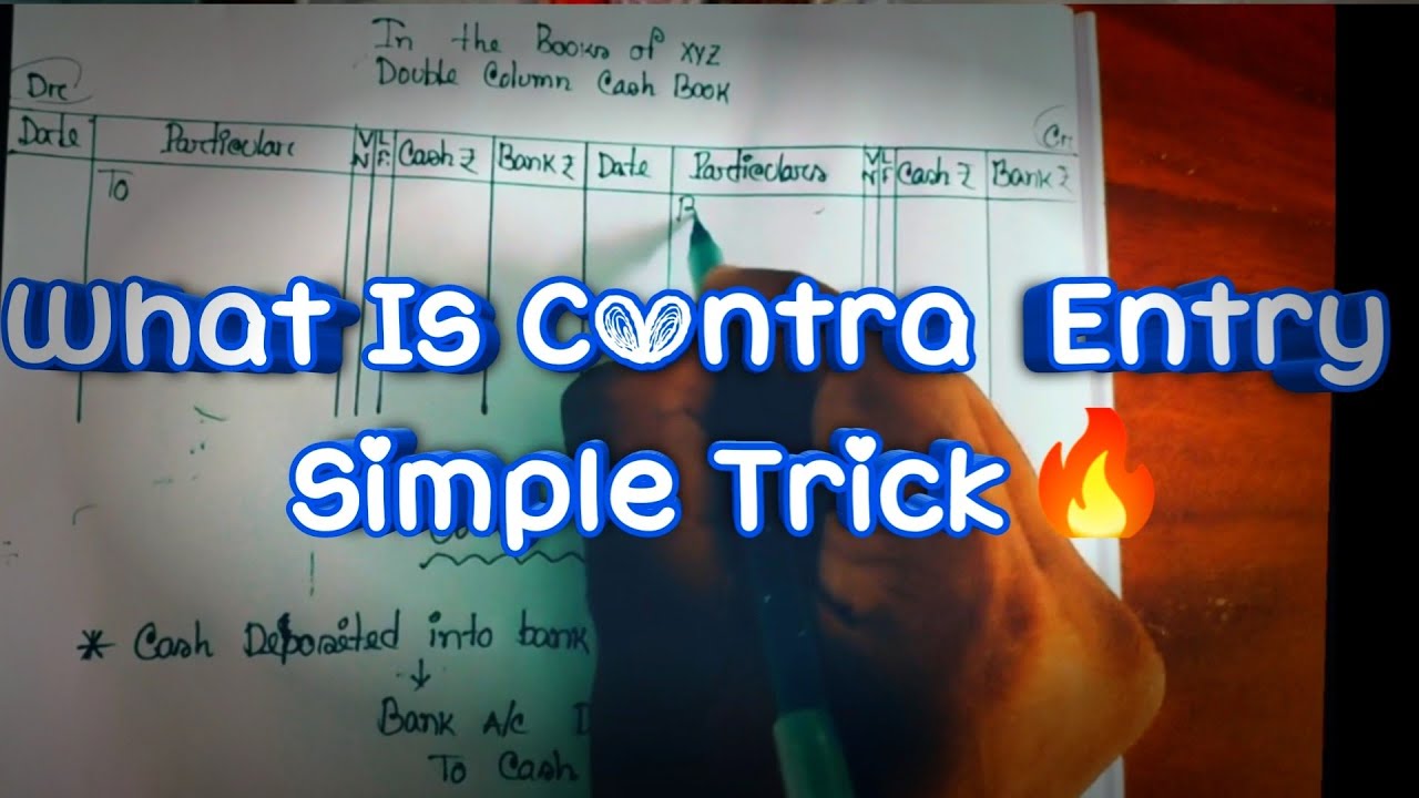 What Is Contra Entry How To Solve Contry Entry In Double Column Cash What Is Contra Entry How To Solve Contry Entry In Double Column Cash