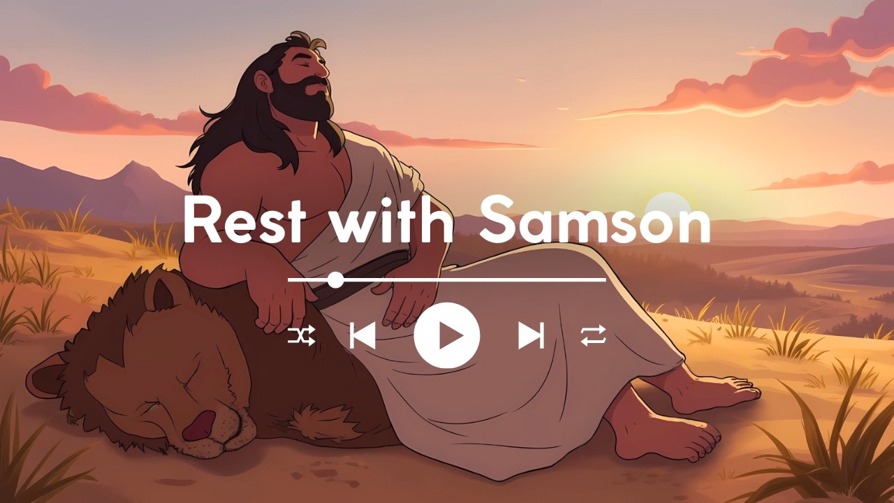 Rest with Samson 💪 [Bible Study Music] - YouTube