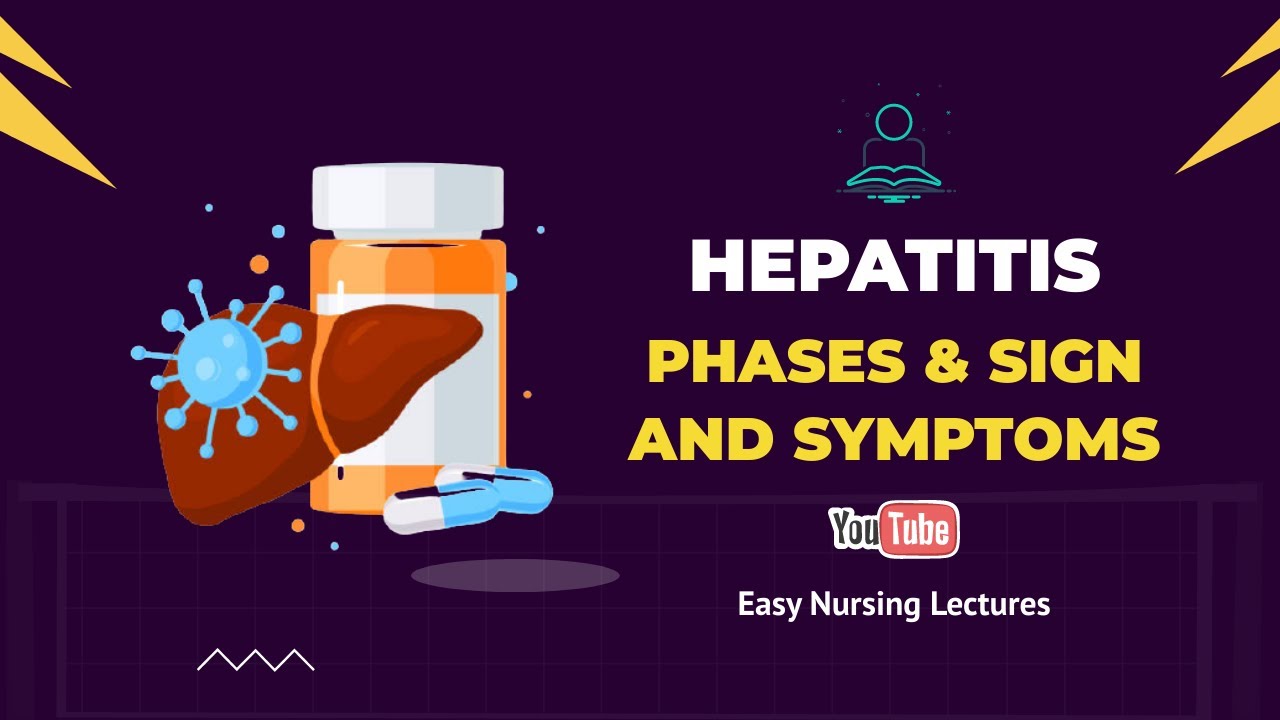 Hepatitis Phases & Sign and Symptoms || Microbiology - YouTube