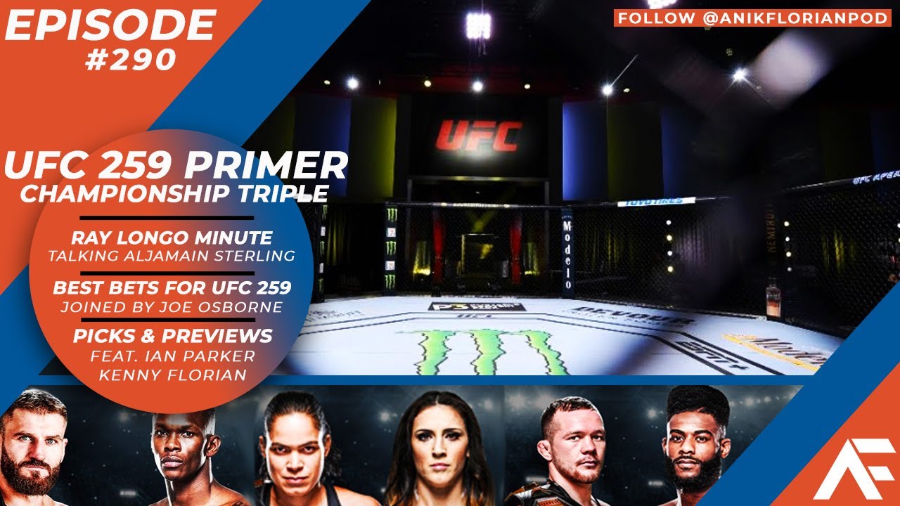 EP. 290: UFC 259 Primer with Ray Longo, Blachowicz v. Adesanya, Main ...