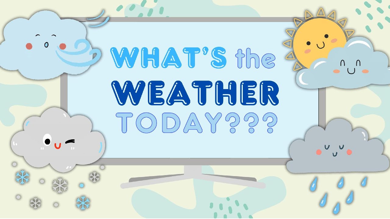 What's the Weather today? | Weather Song | Preschool Learning - YouTube