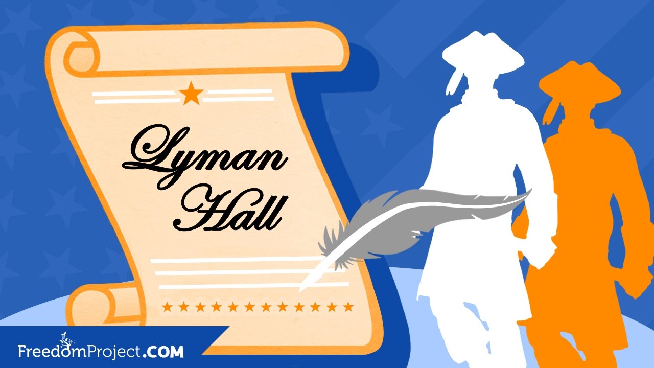 Lyman Hall | Declaration of Independence - YouTube