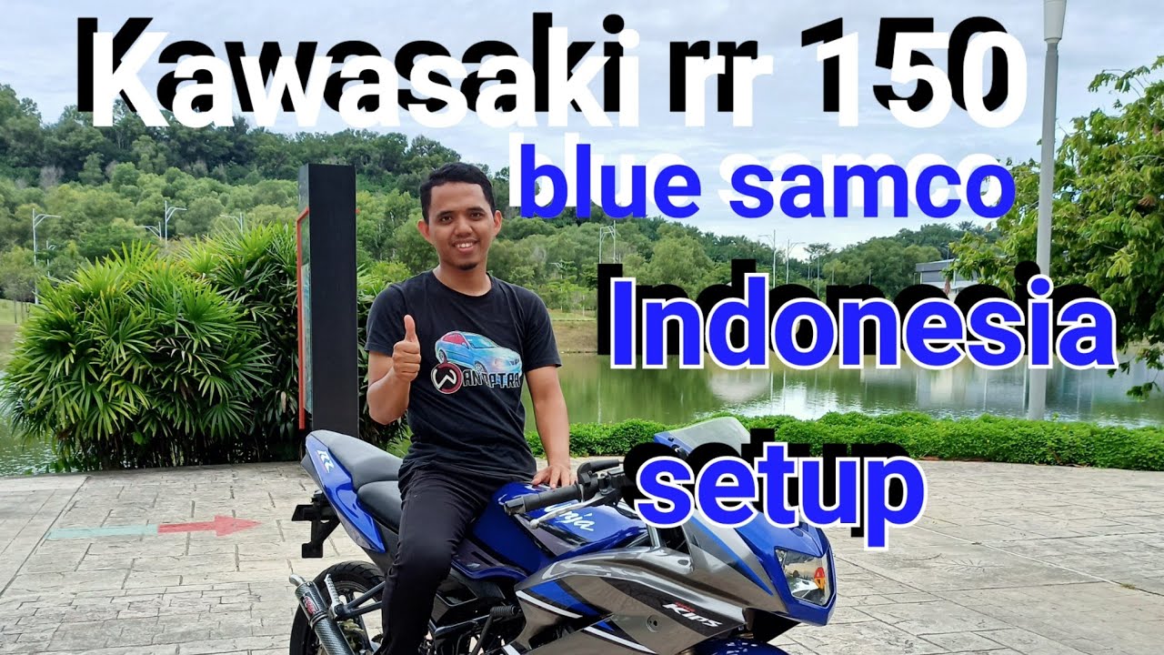 Kawasaki rr 150 Blue samco setup indon spec #kawasaki#rr150 #bluesamco# ...
