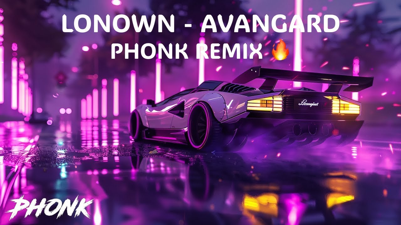 LONOWN - AVANGARD (SLOWED) 🖤 | Best Phonk Remix | Trending Aura Vibes 🔥 ...