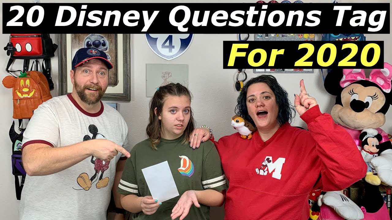 20 Disney Questions Tag For 2020 - YouTube