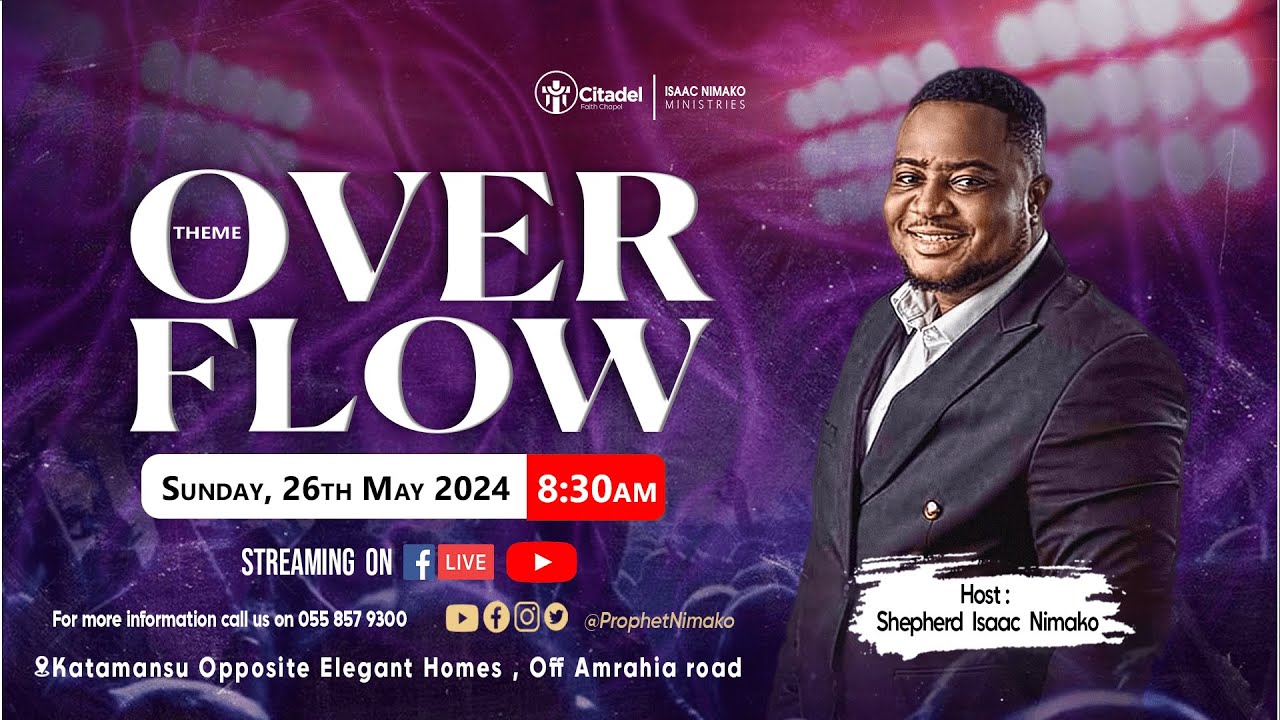 OVERFLOW WITH PROPHET ISAAC NIMAKO - YouTube