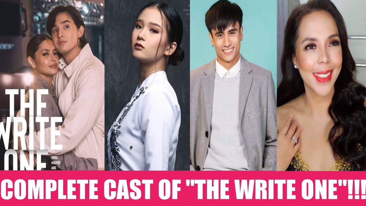 COMPLETE CAST NG "THE WRITE ONE"!!! - YouTube