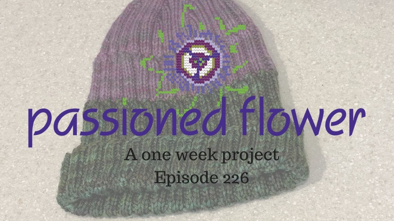 A one week project - Passioned Flower - Episode 226 - YouTube