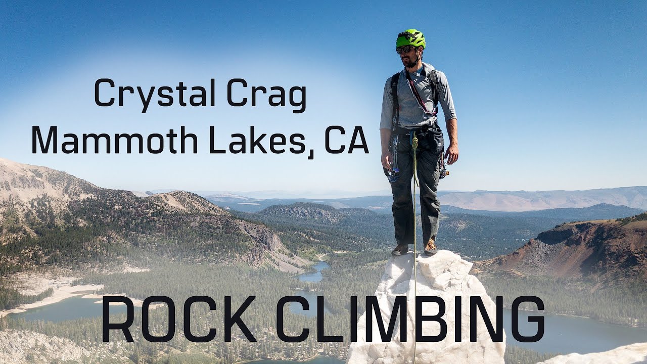 Rock climbing Crystal Crag, Mammoth Lakes, CA - YouTube