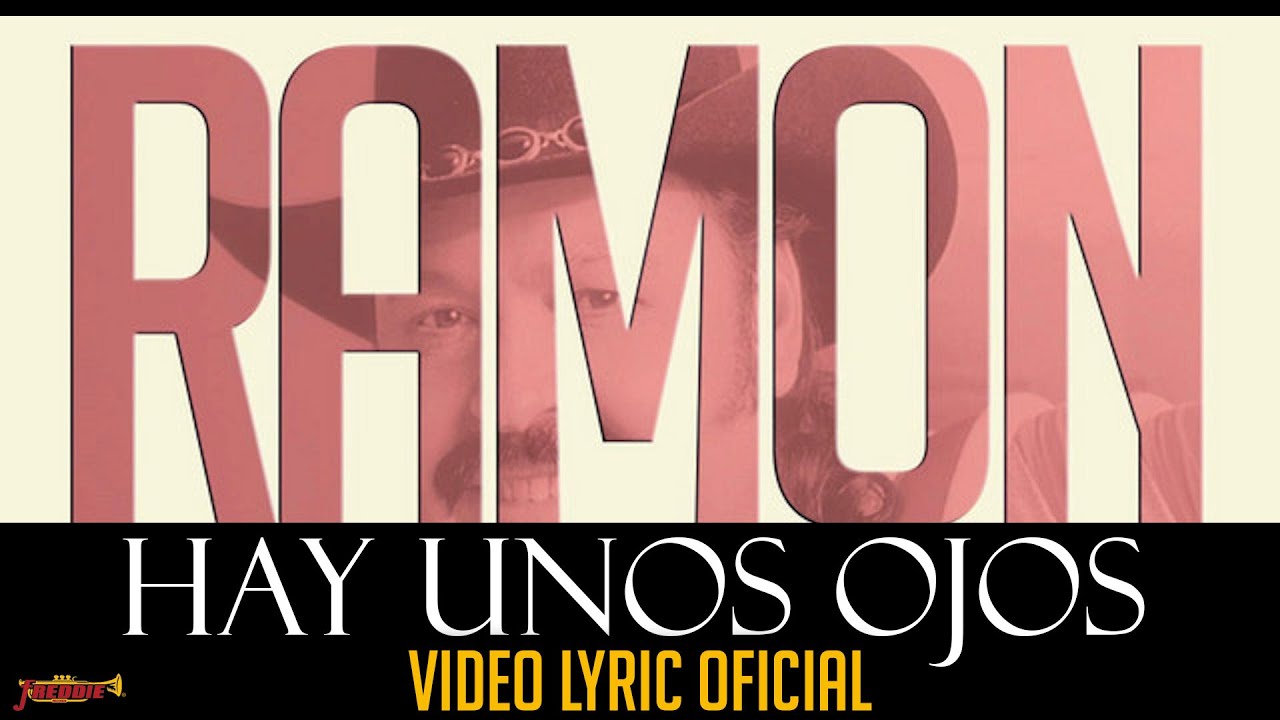 Ramon Ayala - Hay Unos Ojos (Video Lyric Oficial) - YouTube