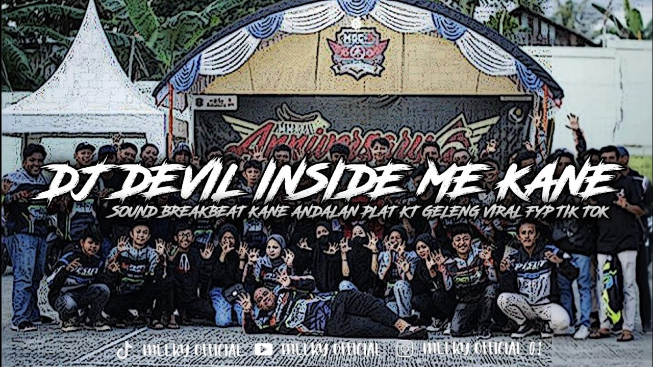DJ DEVIL INSIDE ME BREAKBEAT MIXTAPE KANE SOUND ANDALAN PLAT KT VIRAL ...