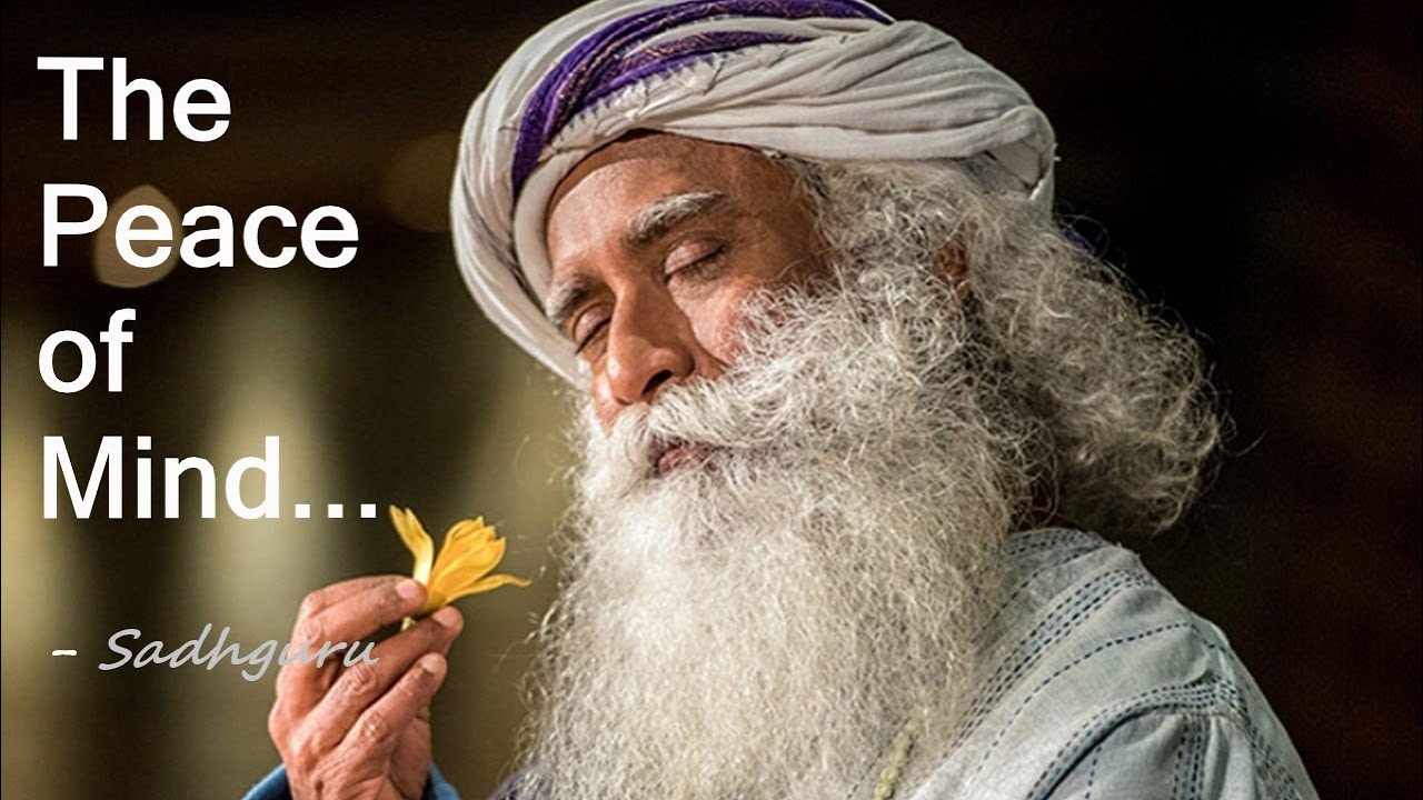 This is How You Can Find The Peace of Mind - Sadhguru | #sadhguru # ...