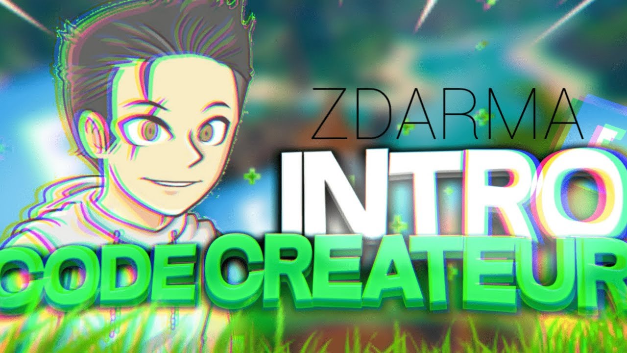 INTRO CODE CREATEUR POUR ZDARMA - By Nepera - YouTube