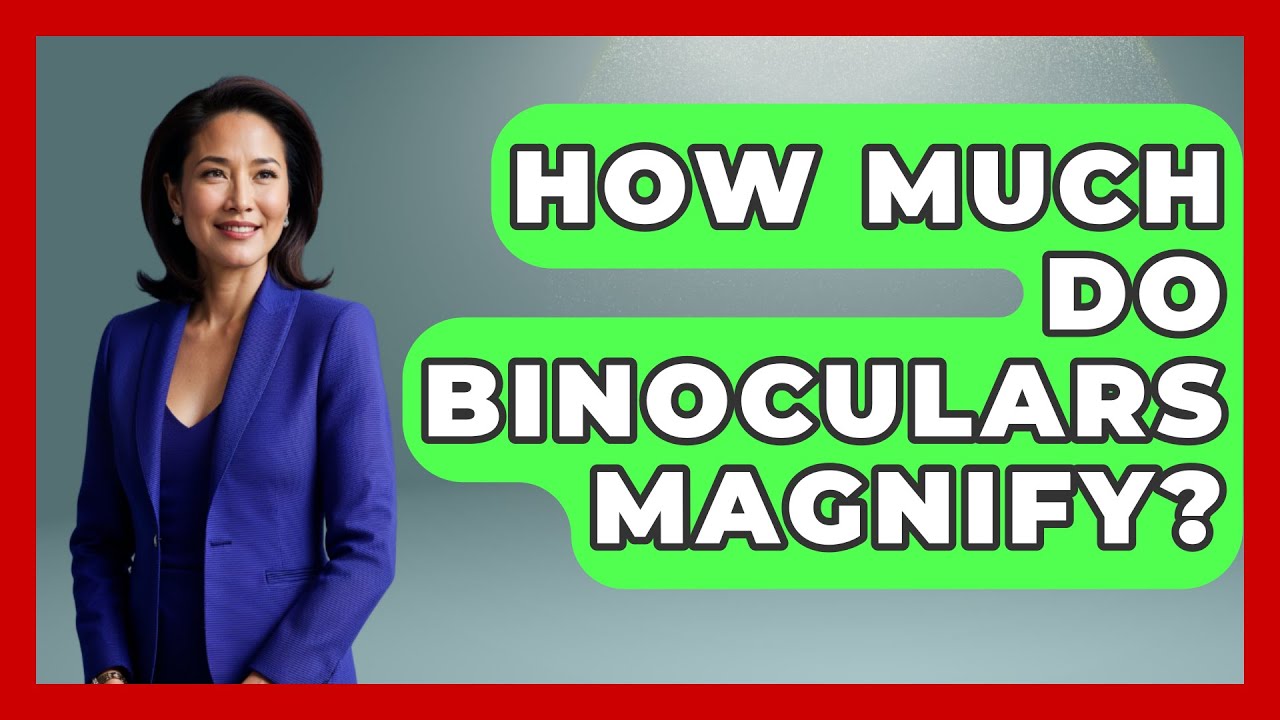 How Much Do Binoculars Magnify? - Bird Watching Diaries - YouTube